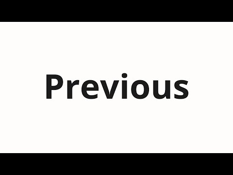 How to pronounce Previous