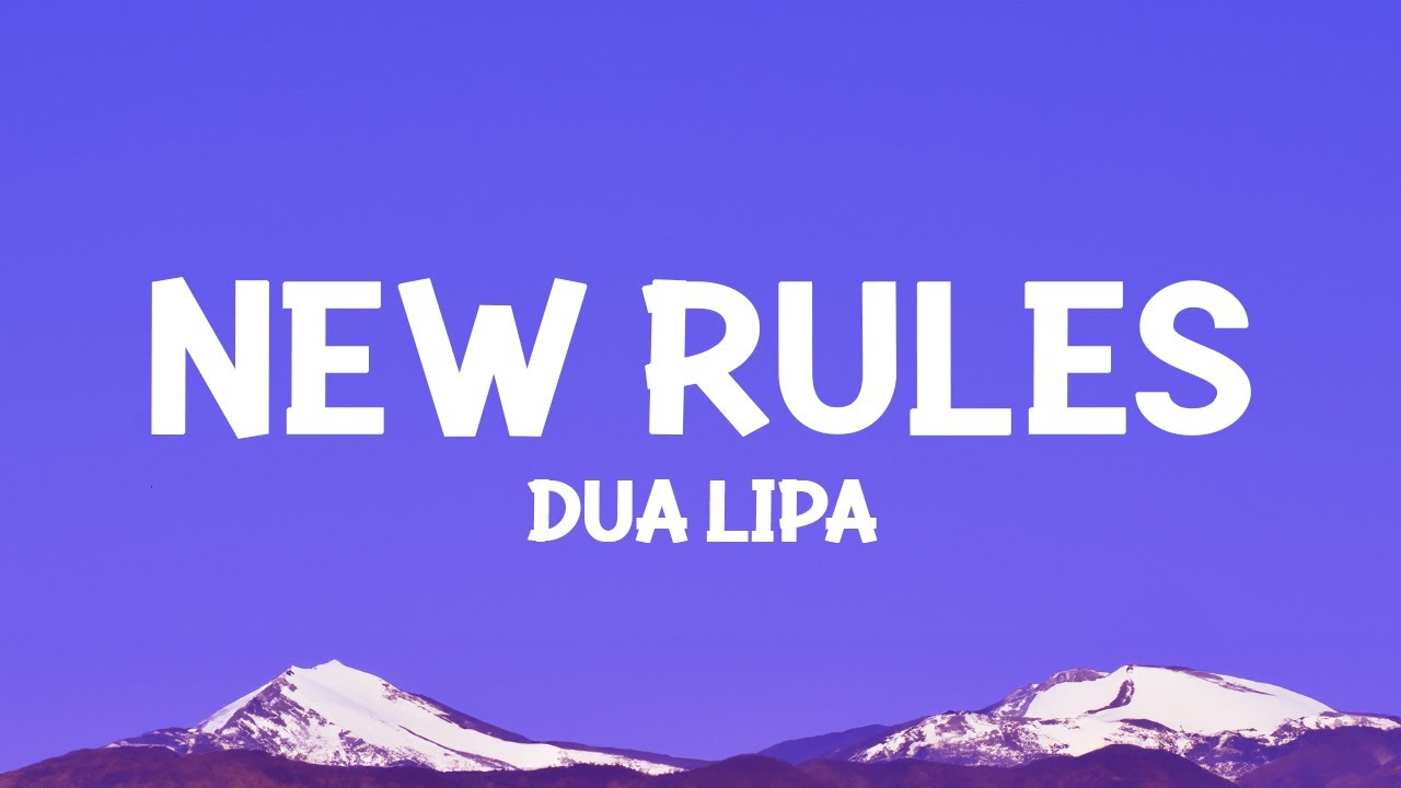 Dua Lipa - New Rules (Lyrics)