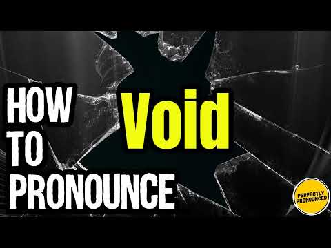 How To Pronounce Void? (CORRECTLY) Meaning & Pronunciation