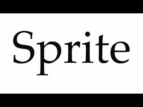 How to Pronounce Sprite