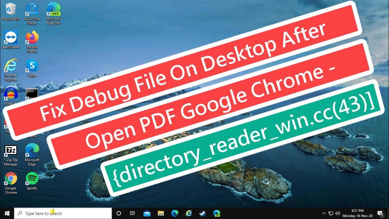 Fix Debug File on Desktop After Open PDF Google Chrome - [ERROR:directory_reader_win.cc(43)]
