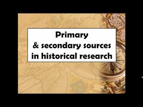 Primary and Secondary Sources for Historical Research