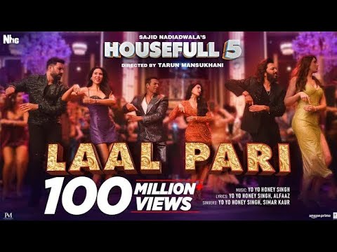 LAAL PARI (Song): Yo Yo Honey Singh | Sajid Nadiadwala | Tarun Mansukhani | Housefull 5 - 6th Ju