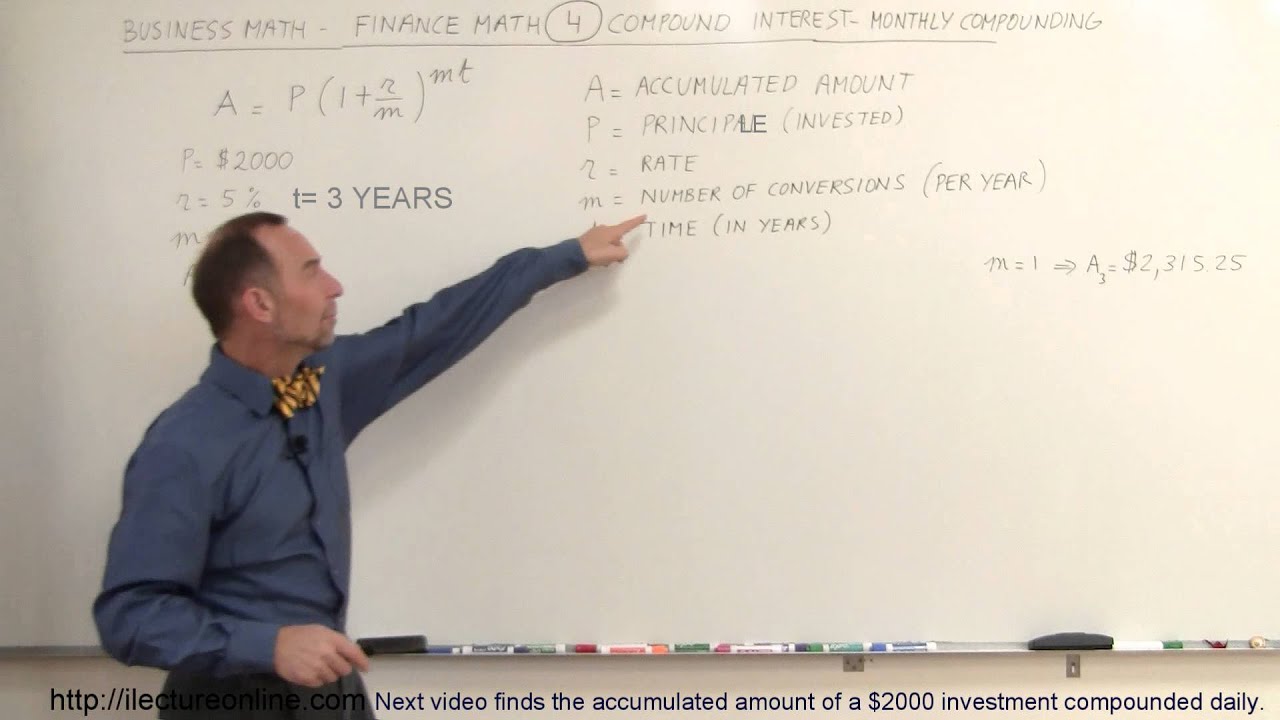 Business Math - Finance Math (4 of 30) Compound Interest - Monthly Compounding