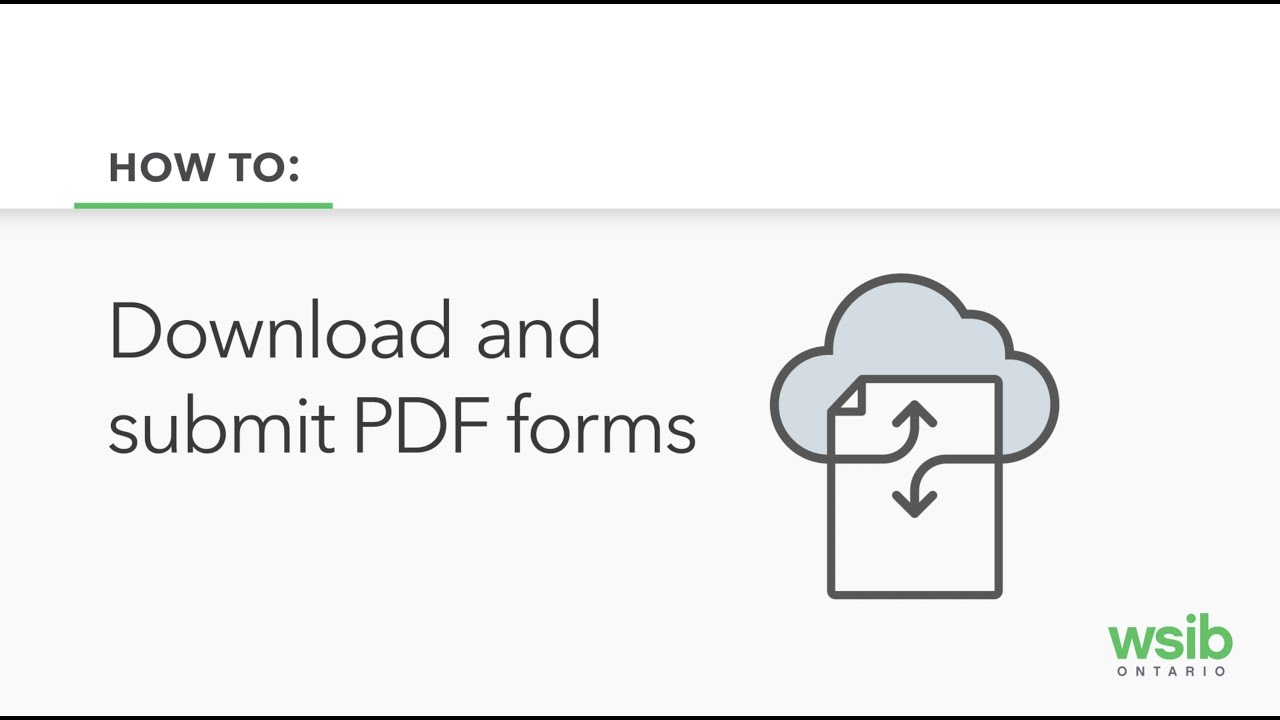 Learn how to download, fill out and submit forms