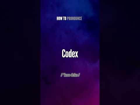Codex Pronunciation | How to Pronounce (say) Codex CORRECTLY #shorts #shortsfeed