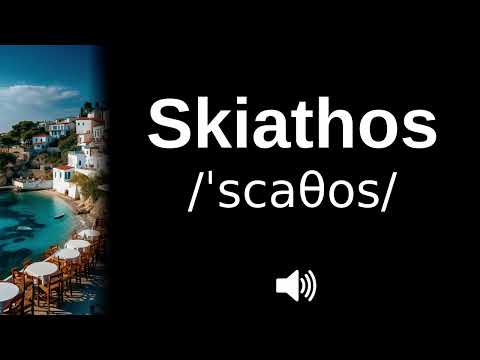 🇬🇷 How to pronounce Skiathos (CORRECTLY!)