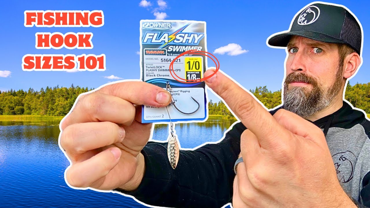 *** FISHING HOOK SIZES 101 ***