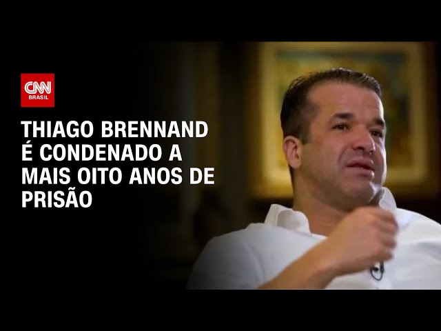 Thiago Brennand é condenado a mais 8 anos de prisão por estupro | CNN ...