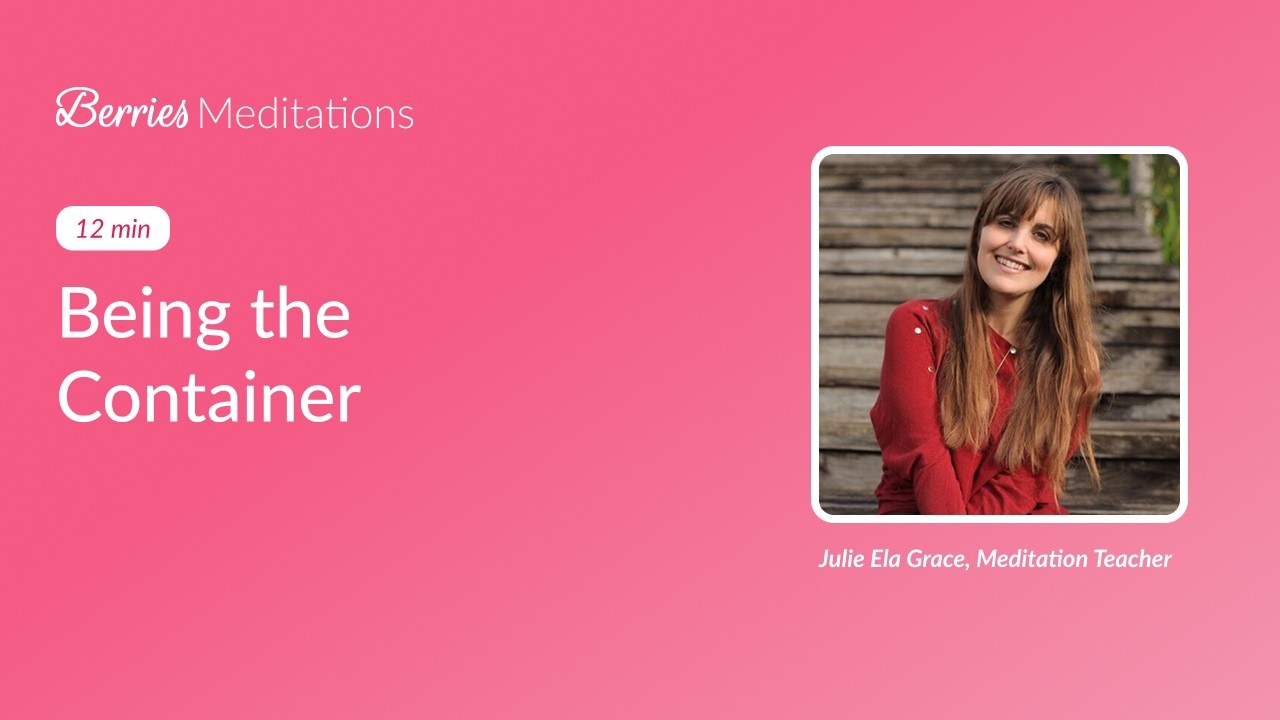 Meditation for Mental Health Professionals: Being the Container | 12 min