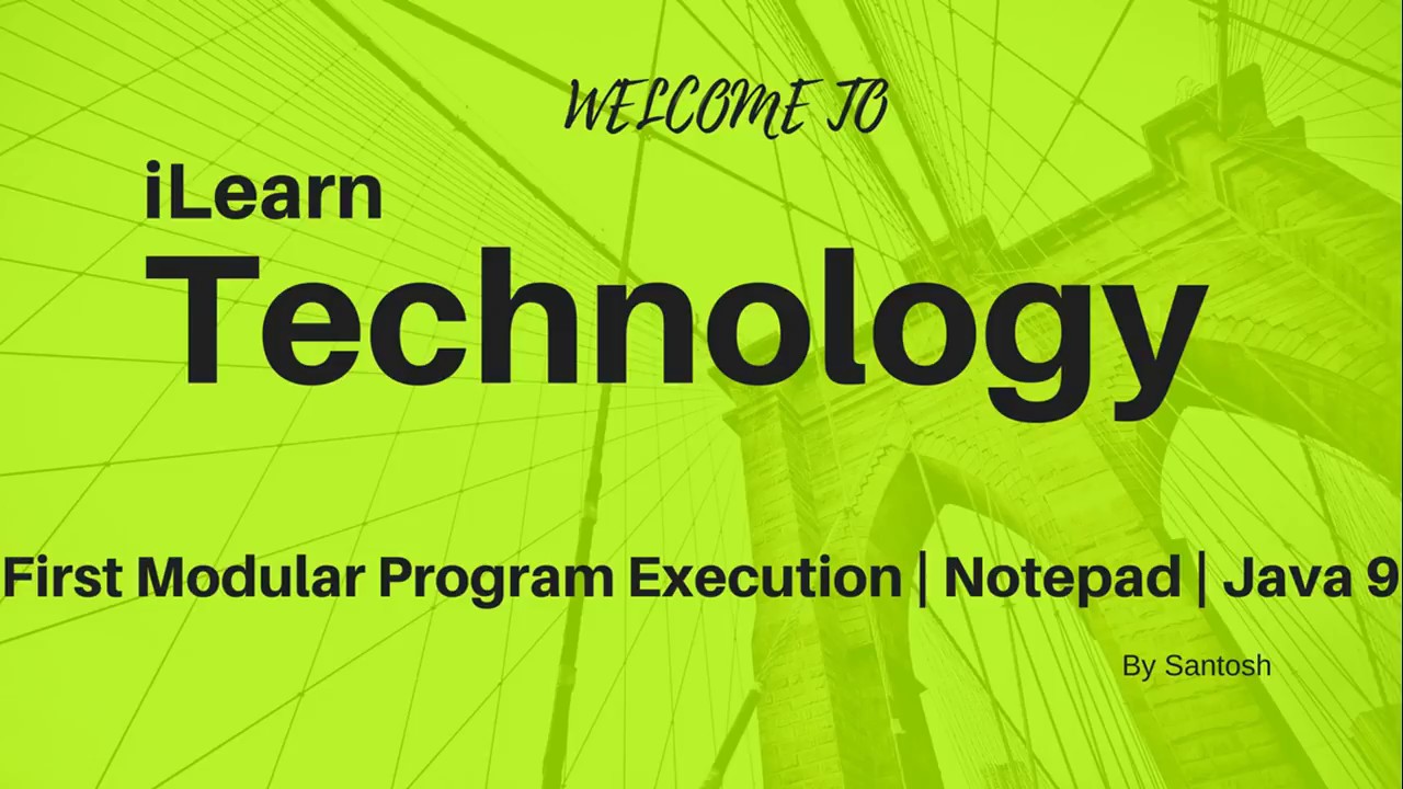 First Modular Program Execution | Notepad with command Prompt | Java 9
