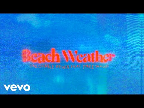 Beach Weather Featuring Pale Waves - Unlovable (2023 Music Video) | #99 ...