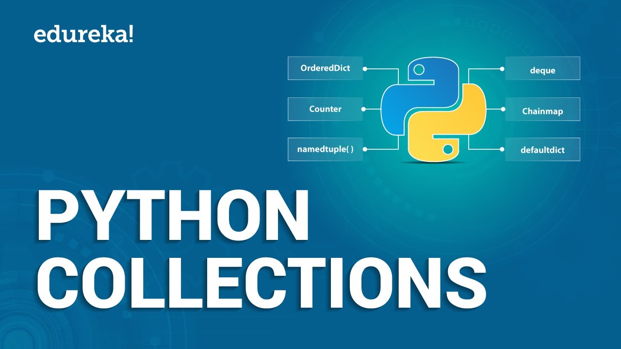 Python Collections: Lists, Tuples, Sets & Dictionaries | Python Tutorial | Python Training | Edureka