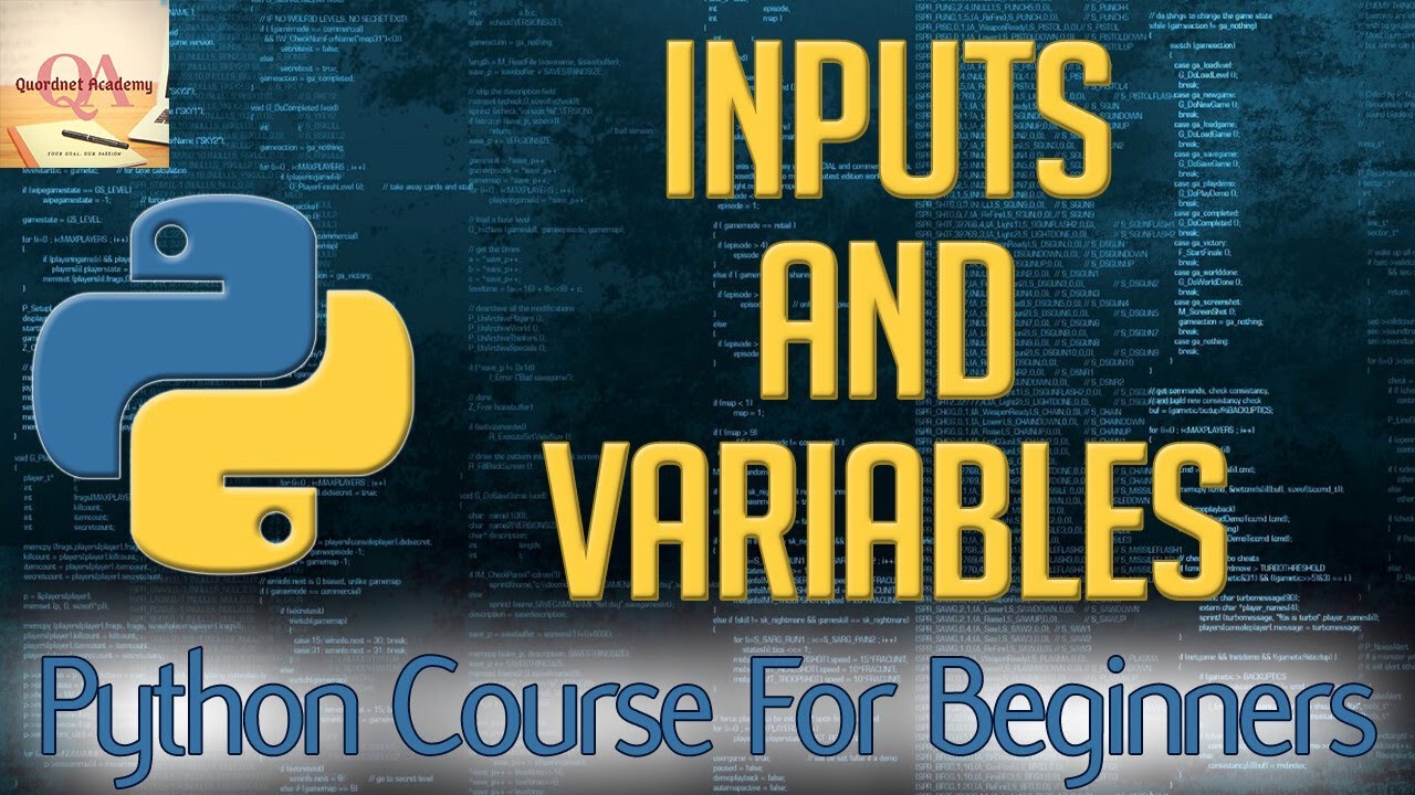 Python Tutorial 2 :  Inputs and Variables