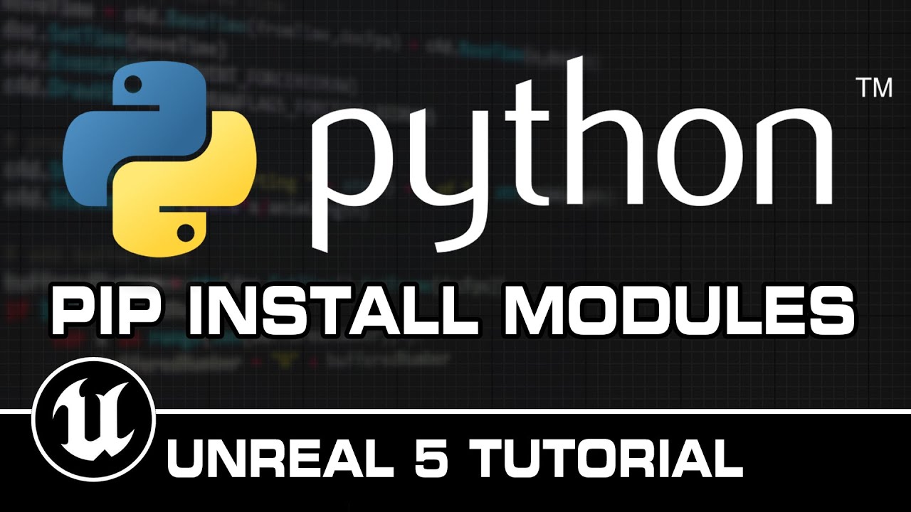 Python Install Modules With PIP - Unreal Engine 5 Tutorial