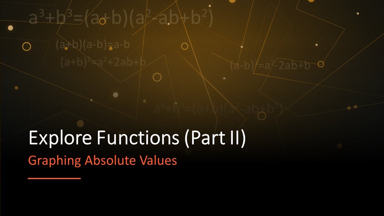 Concept Video: Graphing Absolute Values