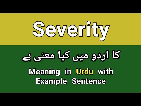 Severity meaning in urdu/hindi || Severity ka matlab kia hota ha || Severity in a sentence