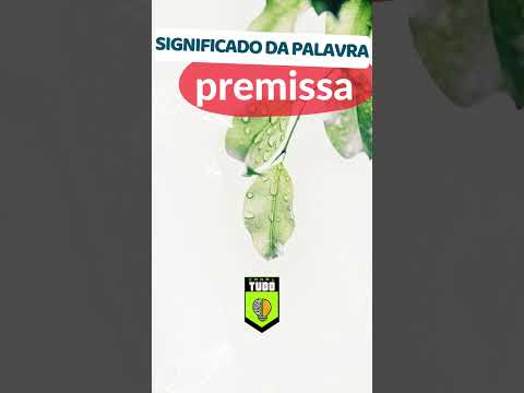 Significado da palavra premissa #linguaportuguesa #gramatica #substantivo #pronomes #português