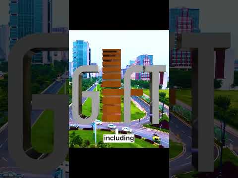 Why Everyone’s Talking About GIFT City, Gujarat