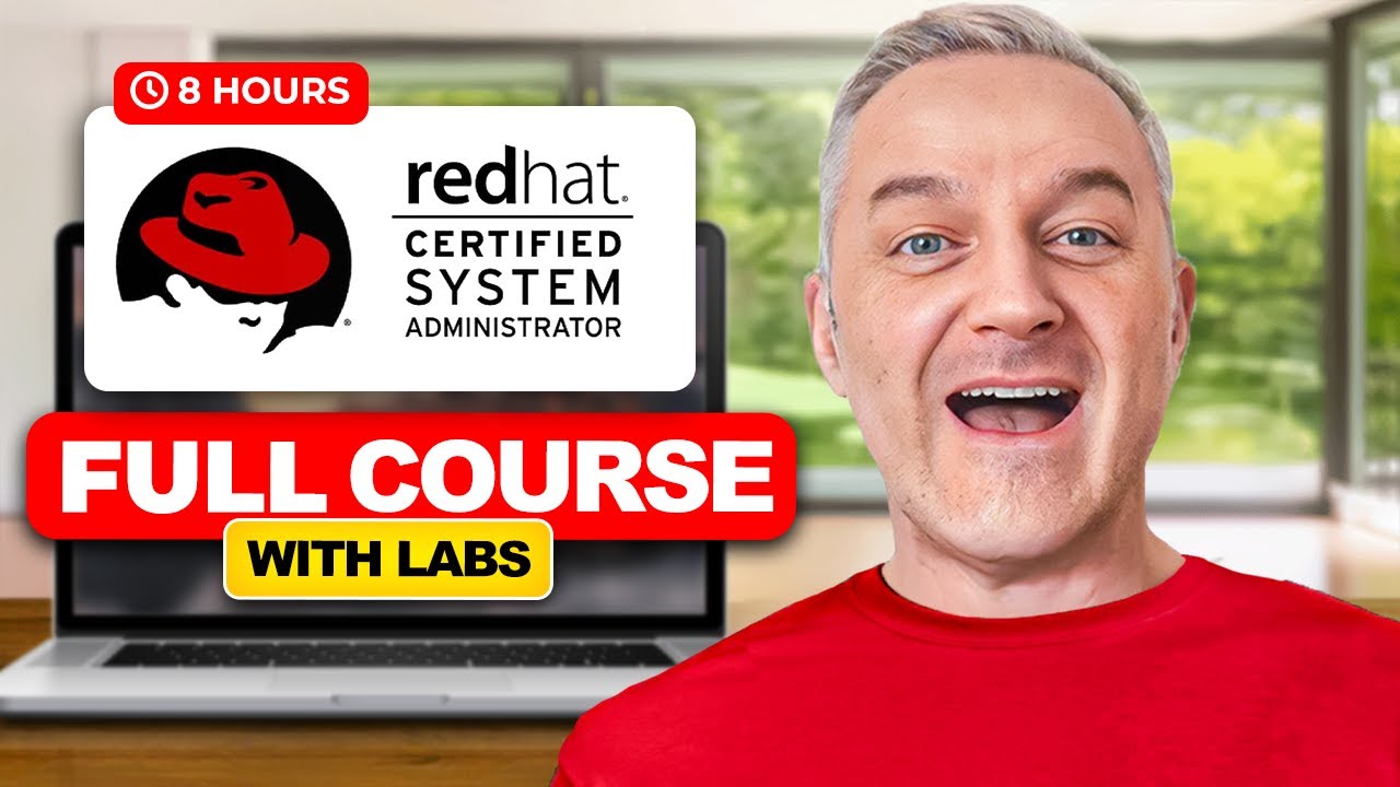 RedHat RHCSA - Full Course with Labs [8 Hours]
