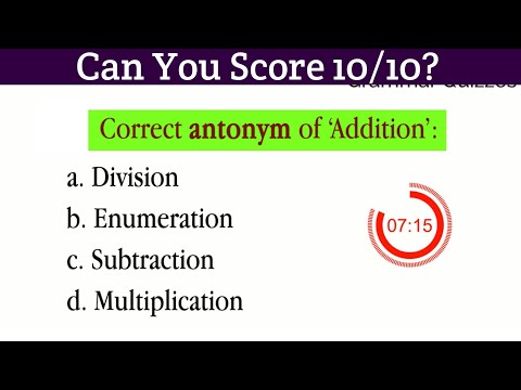 English Vocabulary Test - 10. What's your score? Antonym quiz. Learn new words. Antonyms / Opposites