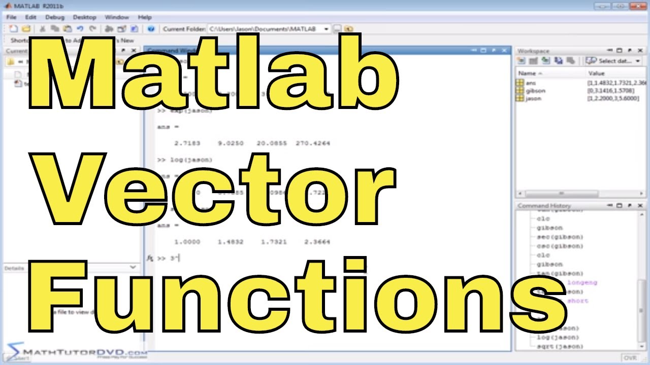 Matlab Tutorial - 31 - Applying Math Functions to Elements of a Vector