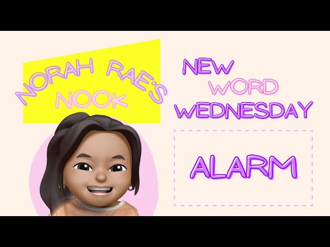 "Alarm" Definition - New Word Wednesday
