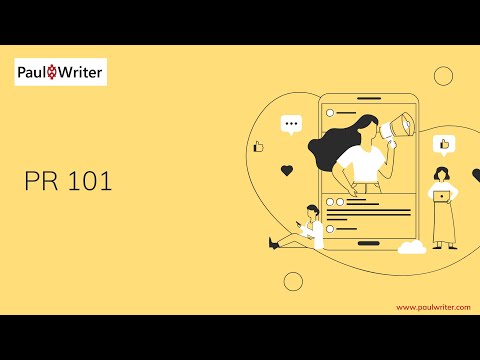 PR 101: Basics of Public Relations and How to Get It