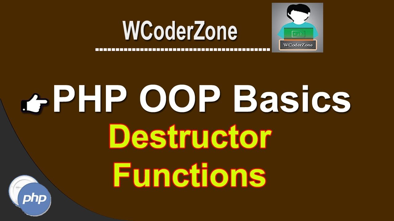php oop tutorial - (php destructor) #4
