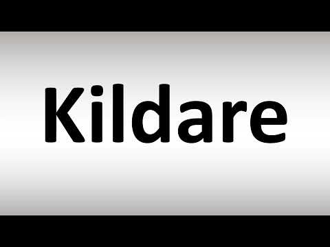 How to Pronounce Kildare