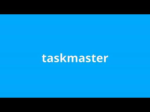 what is the meaning of taskmaster