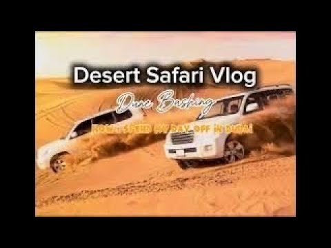 Dune Bashing Dubai, Desert Safari