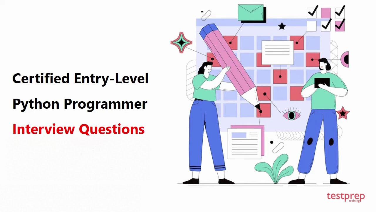 Certified Entry Level Python Programmer: Interview Questions