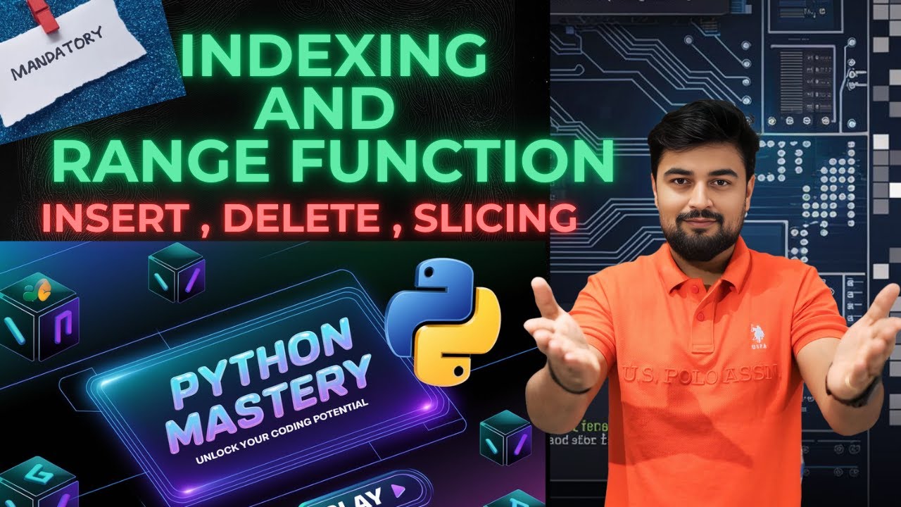 20. Python Negative Indexing & Range Function