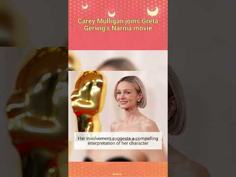 Carey Mulligan joins Greta Gerwig's Narnia movie