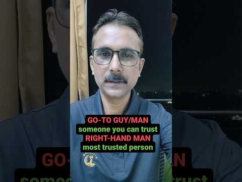 Want to be the right-hand or go-to man l Spoken English l English Speaking l Learn English l Idioms