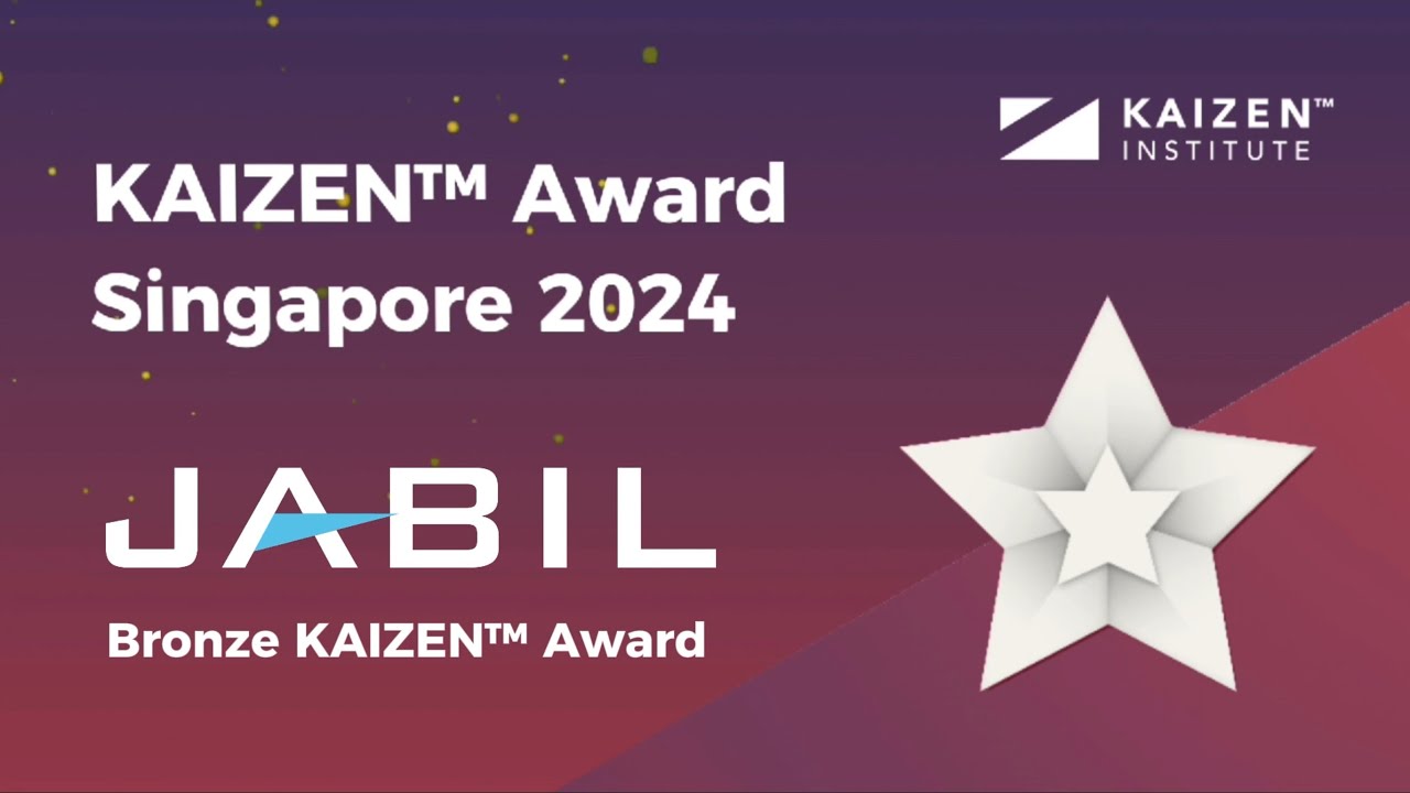 KAIZEN™ Award Singapore 2024 Highlights: Jabil's Bronze-Winning Journey!