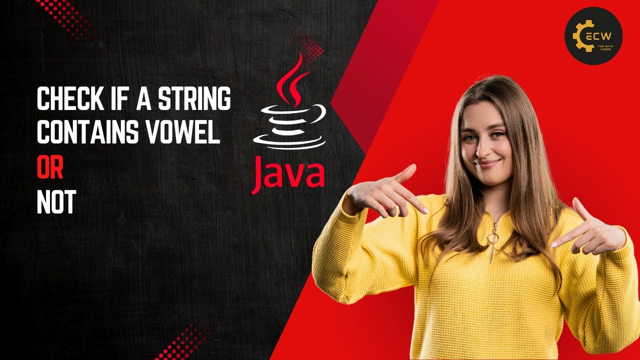 How to Check if a String Contains Vowels | Simple Java Program Tutorial