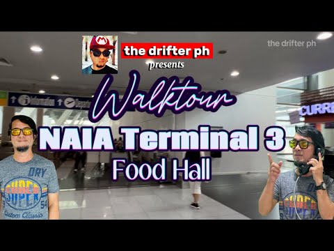 Walk Tour: NAIA Terminal 3 Food Hall