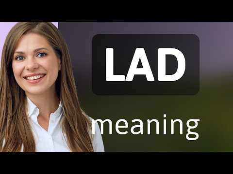 Lad — meaning of LAD