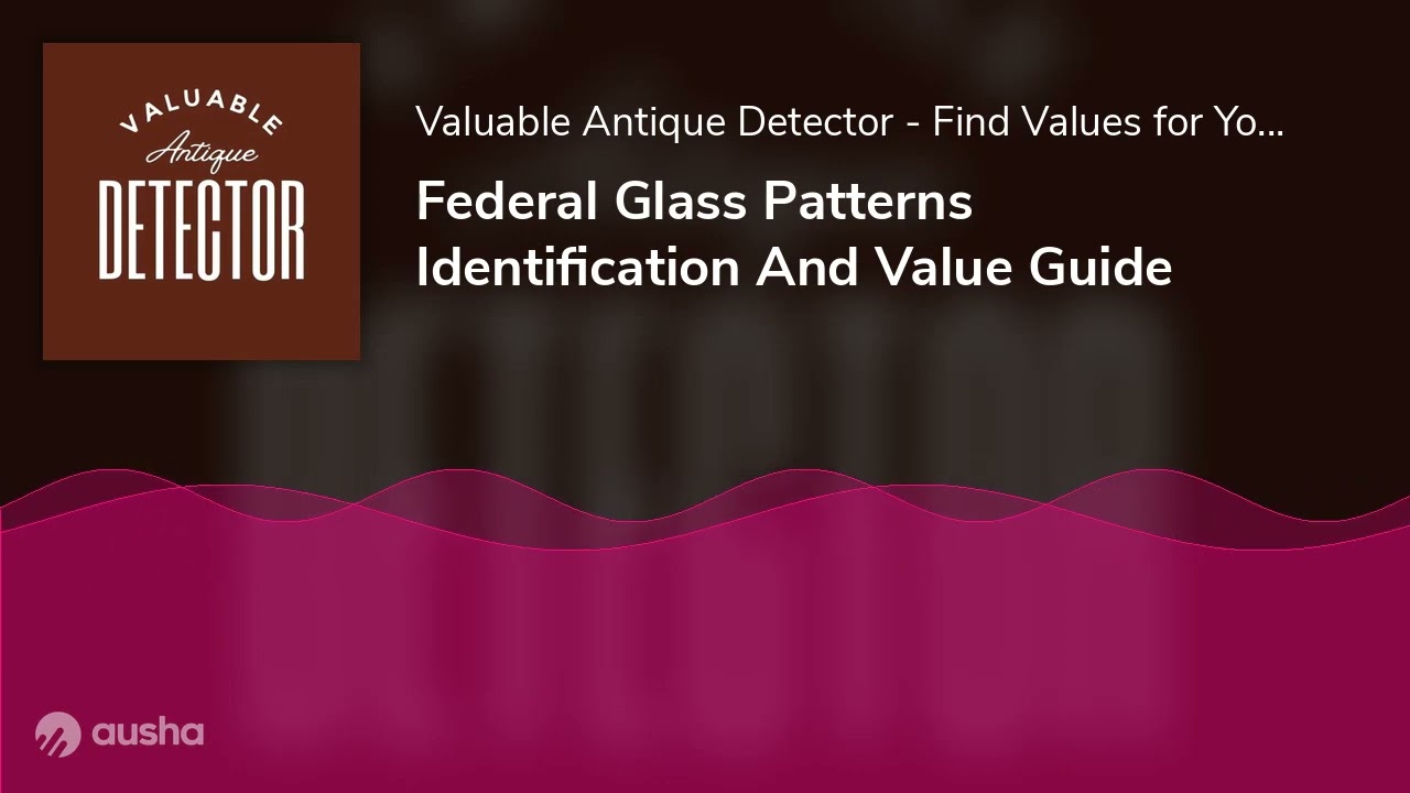 Federal Glass Patterns Identification And Value Guide