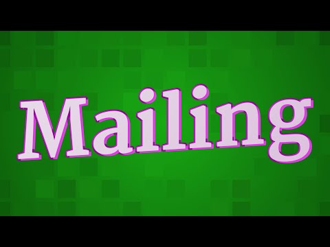 MAILING pronunciation • How to pronounce MAILING