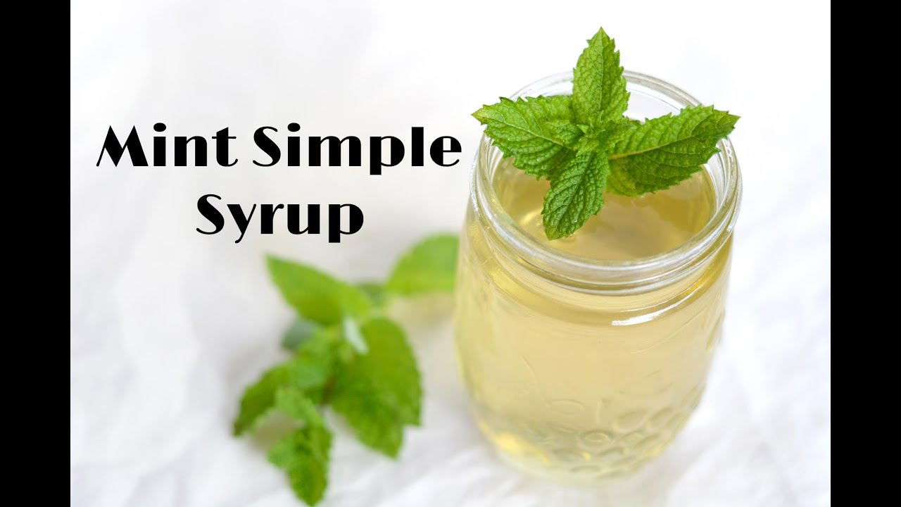 The Recipe for Homemade Mint Syrup – Best Cooking recipes In the world
