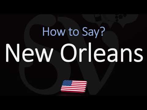How to Pronounce New Orleans?
