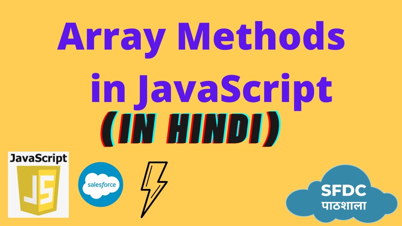 Array Methods in JavaScript | JavaScript for LWC(in Hindi)