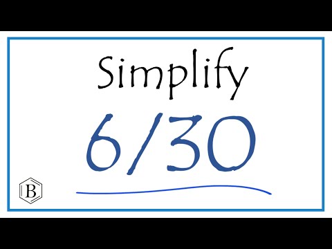 How to Simplify the Fraction 6/30