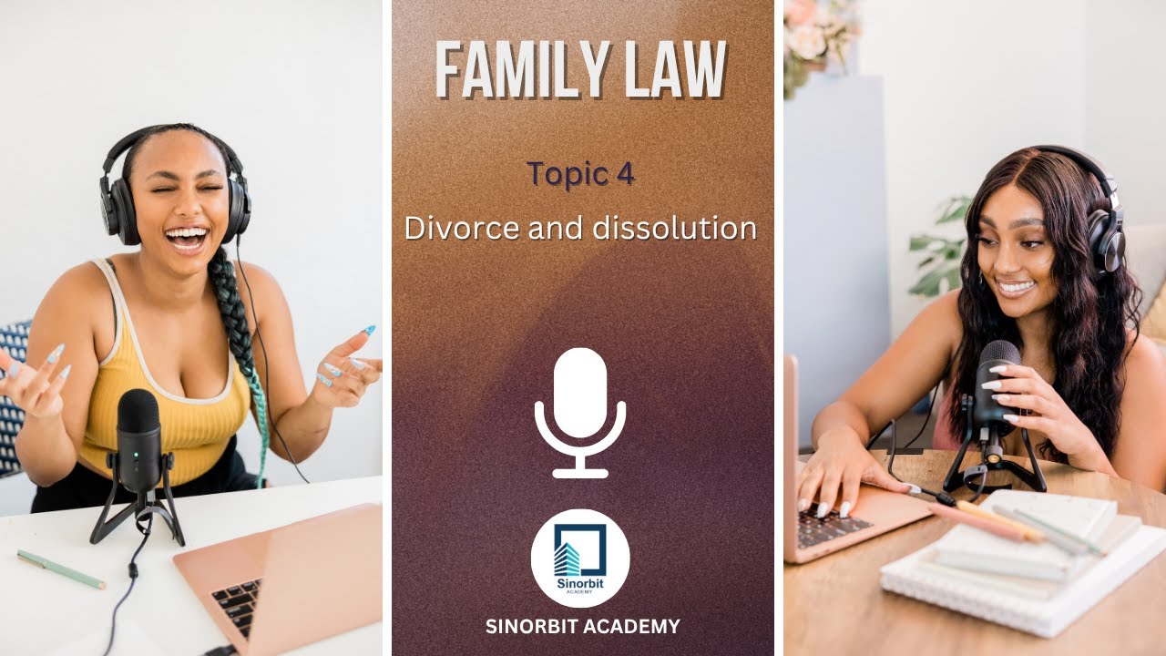 Topic 4   Divorce and dissolution - Family Law -UoL