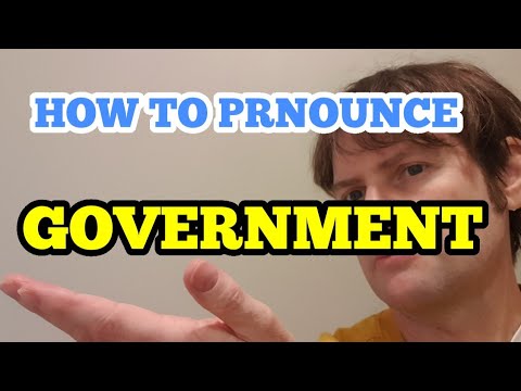 How to Pronounce: Government