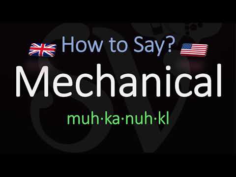 How to Pronounce Mechanical? (CORRECTLY) Meaning & Pronunciation
