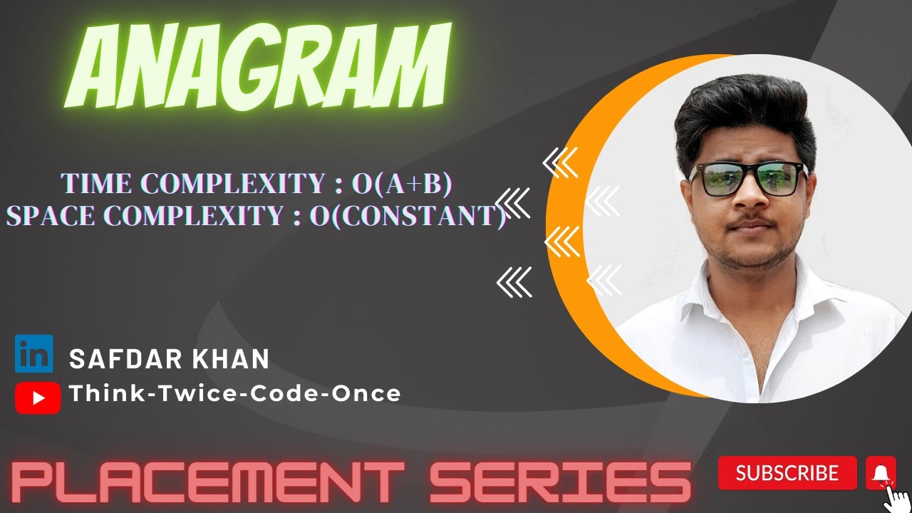 Anagram|String|Java|GFG|LeetCode|placementPreparationSeries|FullExplanationWithCode|SafdarKhan|